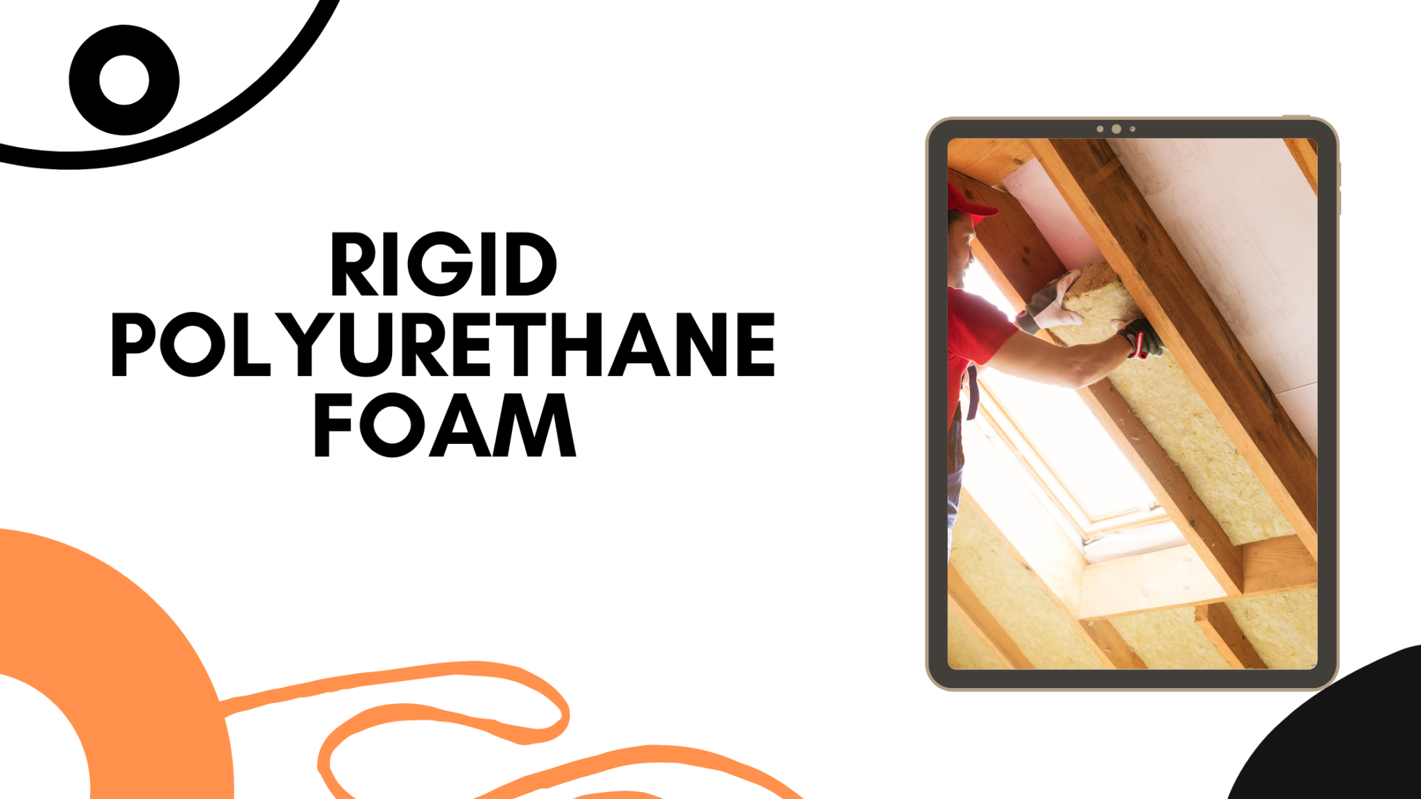 About Rigid Polyurethane Foam - Vitapur Insulation